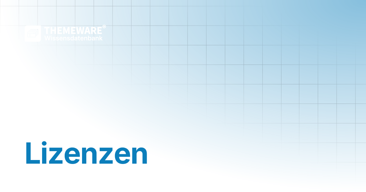 Lizenzen | ThemeWare® Wissensdatenbank