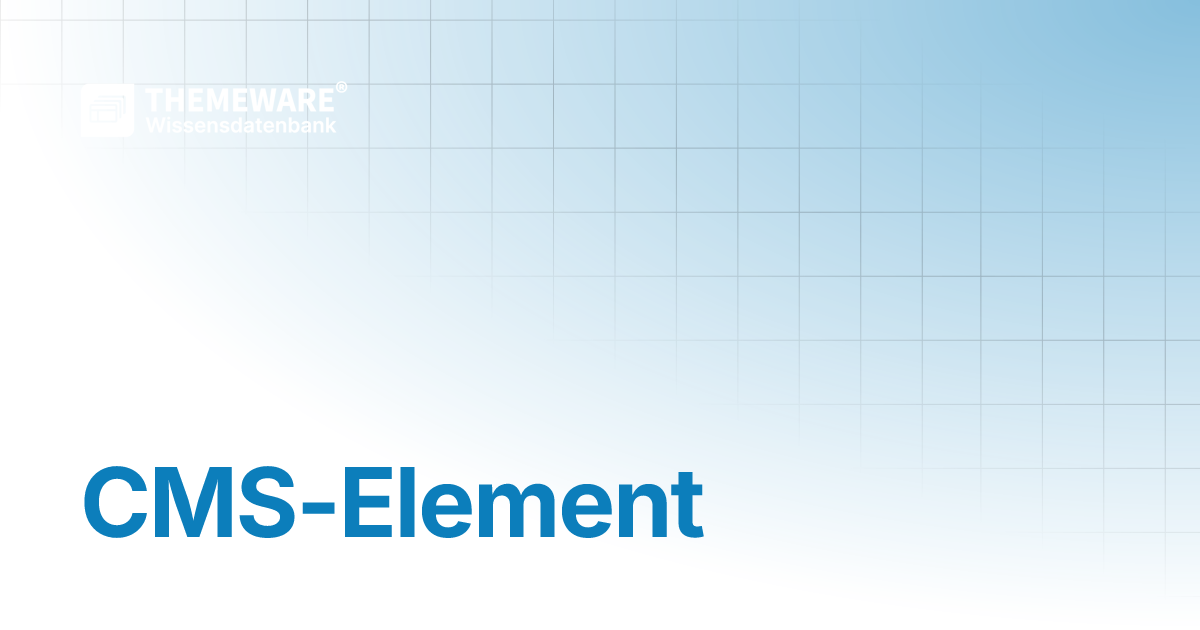 CMS-Element | ThemeWare® Wissensdatenbank
